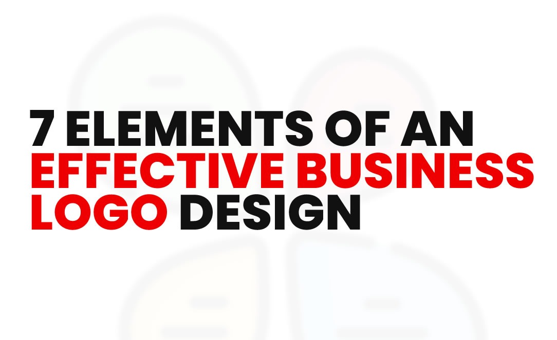7 Elements of an Effective Business Logo Design
